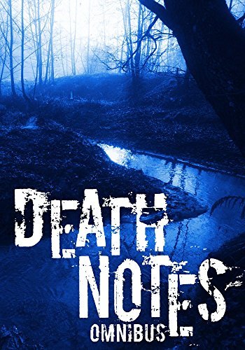 Death Notes Omnibus by James Hunt | Goodreads
