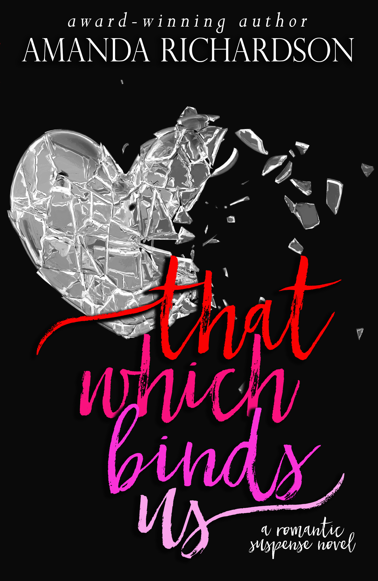 That Which Binds Us by Amanda Richardson | Goodreads