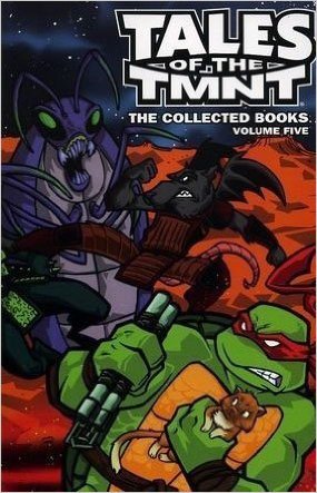 Tales of the TMNT: The Collected Books, Volume Five by Stephen Murphy ...
