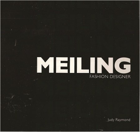 MEILING: Fashion Designer by Judy Raymond | Goodreads
