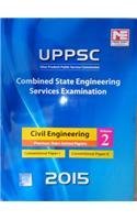Uppsc Combined State Engineering Services Examination Civil Engineering Volume-2 2015 by B ...