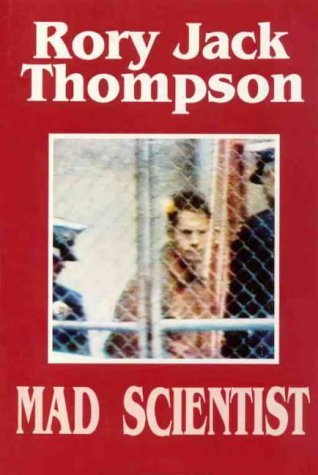Mad Scientist. by Rory Jack Thompson | Goodreads