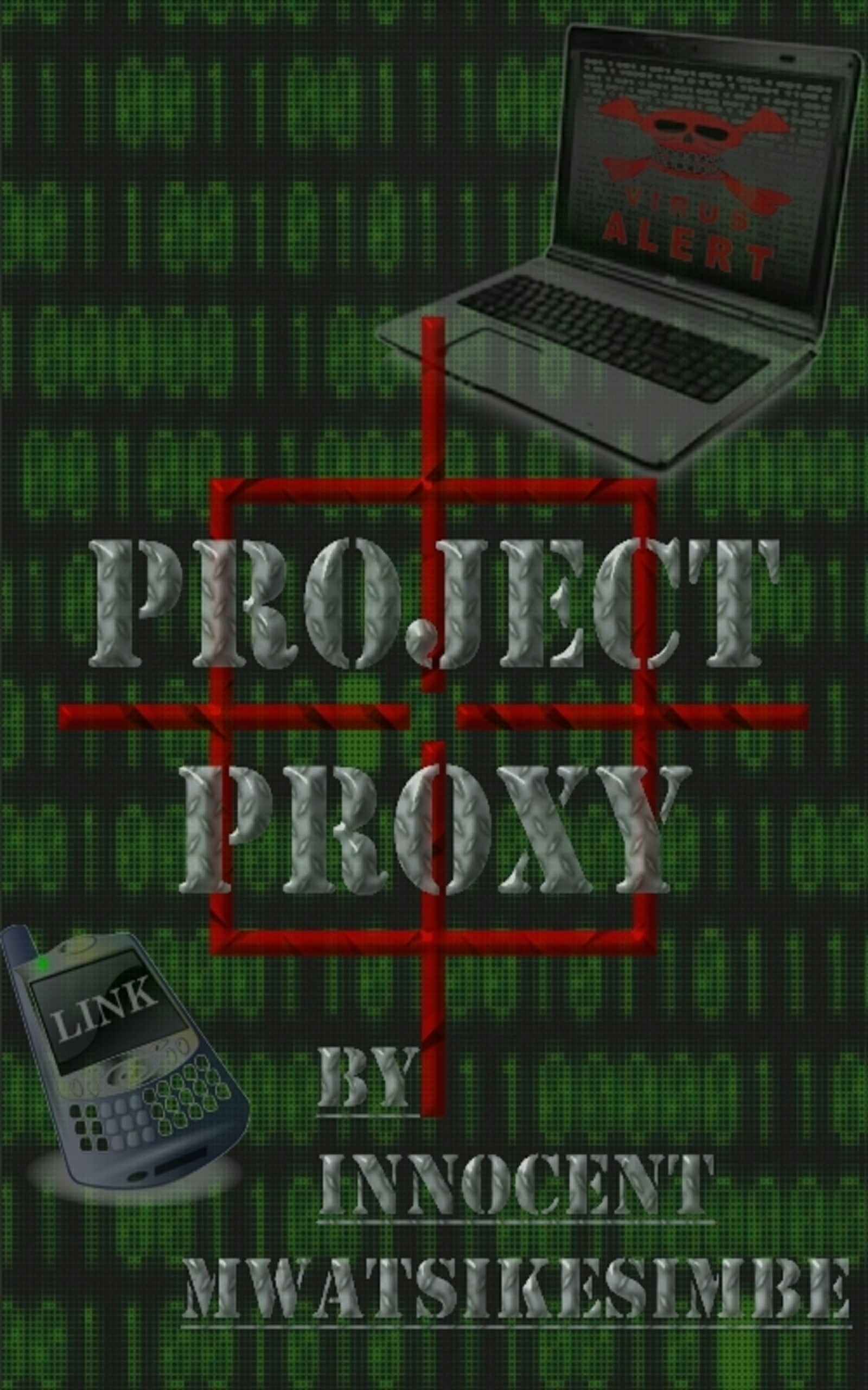 Project Proxy by Innocent Mwatsikesimbe | Goodreads