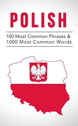 Polish: 95 Most Common Phrases & 1000 Most Common Words: Speak Polish ...