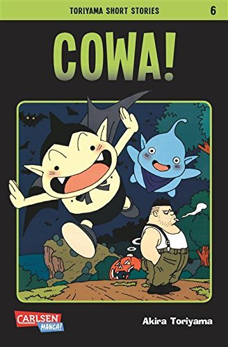 Toriyama Short Stories 6: COWA! (German Edition) by Akira Toriyama ...