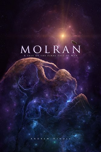 Molran (The Final Fall of Man #6) by Andrew Hindle | Goodreads
