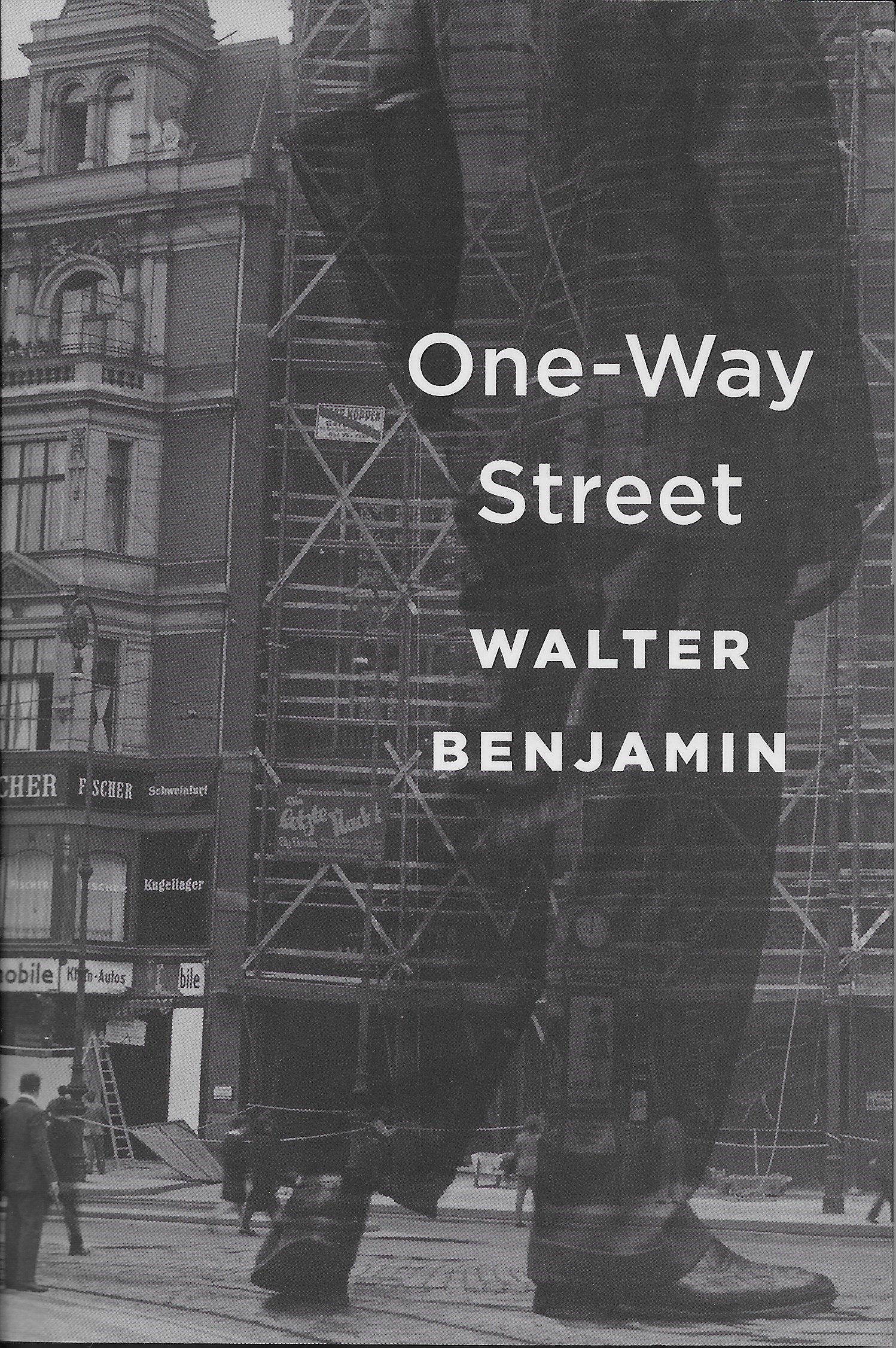 One-Way Street by Walter Benjamin | Goodreads