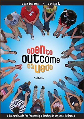 Open to Outcome 2 Edition: A Practical Guide for Facilitating ...