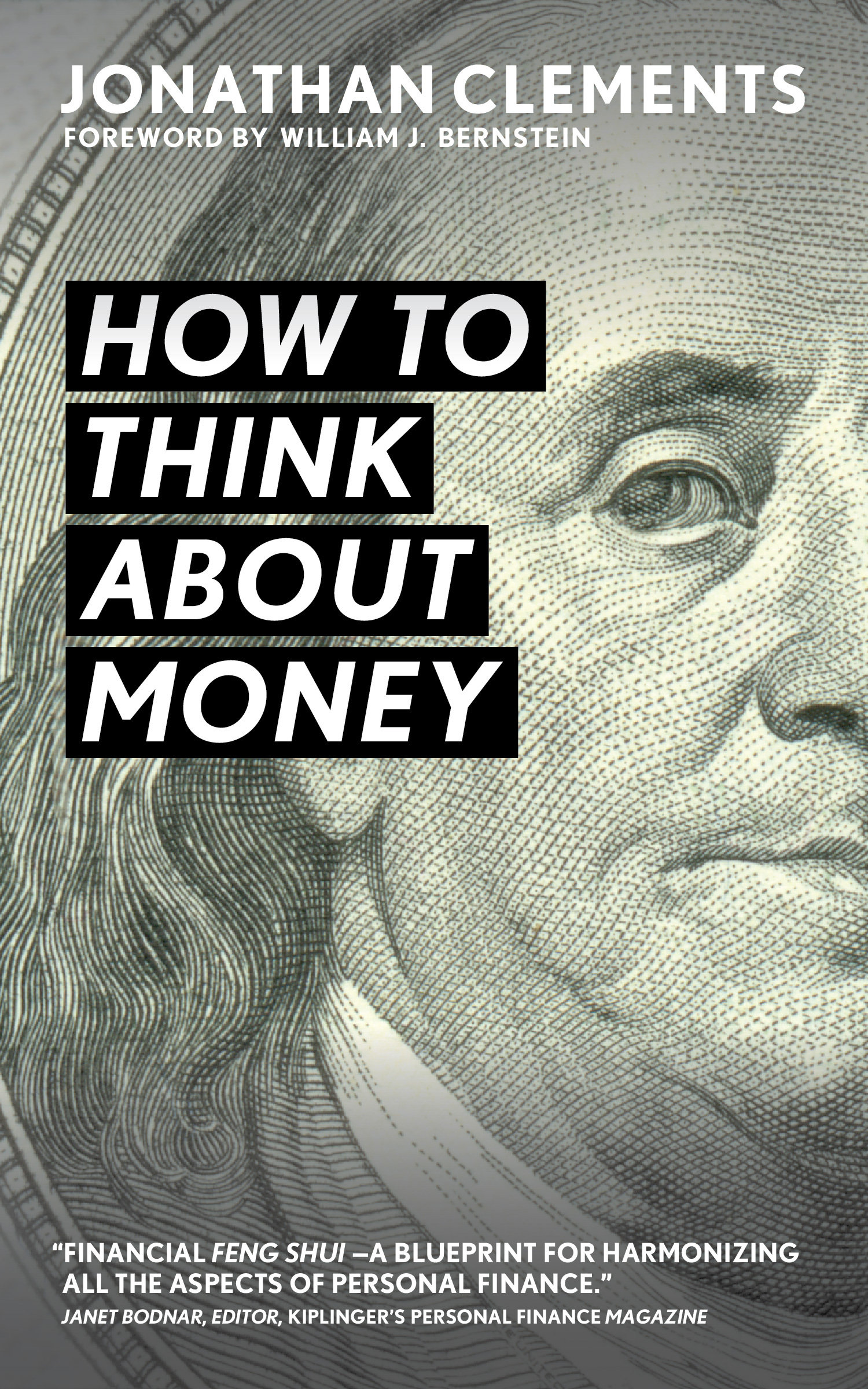 How to Think About Money by Jonathan Clements | Goodreads