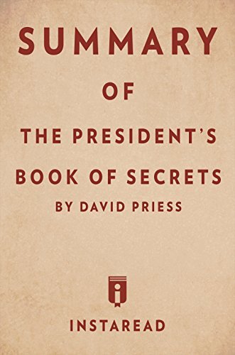 Summary, Analysis & Review of David Priess’s The President’s Book of ...