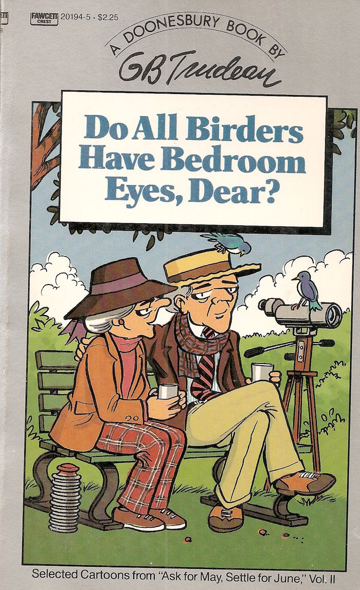 Do All Birders Have Bedroom Eyes, Dear? by G.B. Trudeau | Goodreads