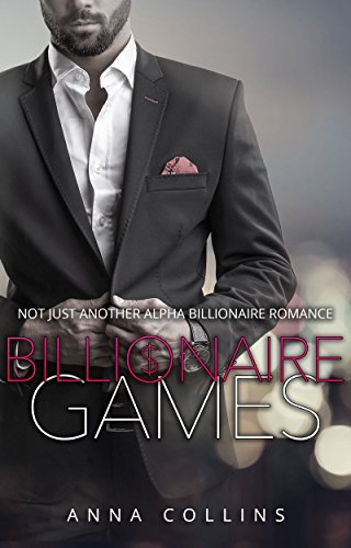 Billionaire Games 1 by Anna Collins | Goodreads