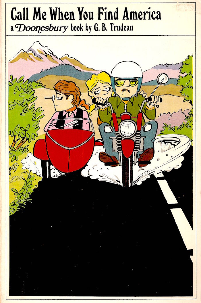 Call Me When You Find America by G.B. Trudeau | Goodreads