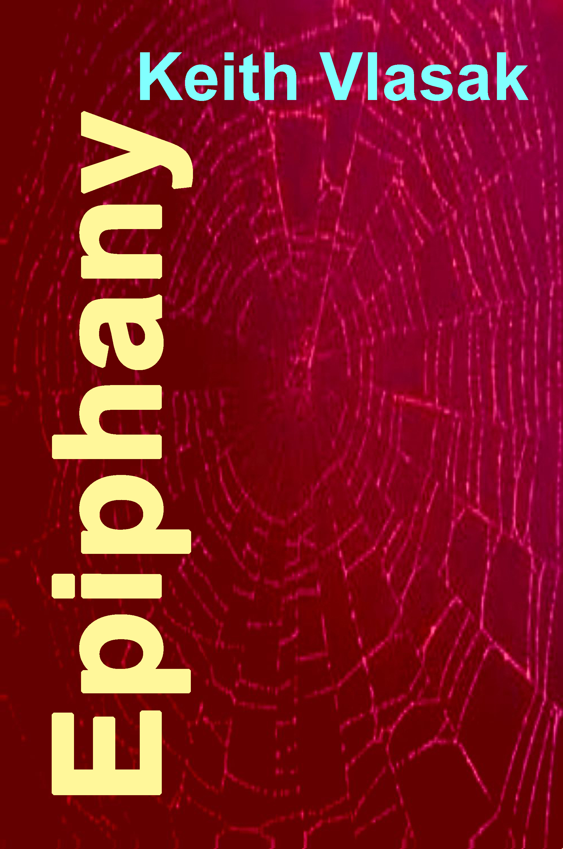 Epiphany by Keith Vlasak | Goodreads