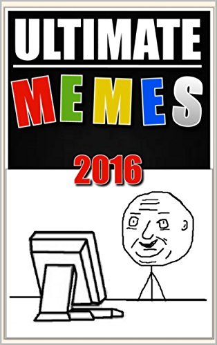 Memes: Ultimate Memes 2016:Funny Memes: by Memes | Goodreads