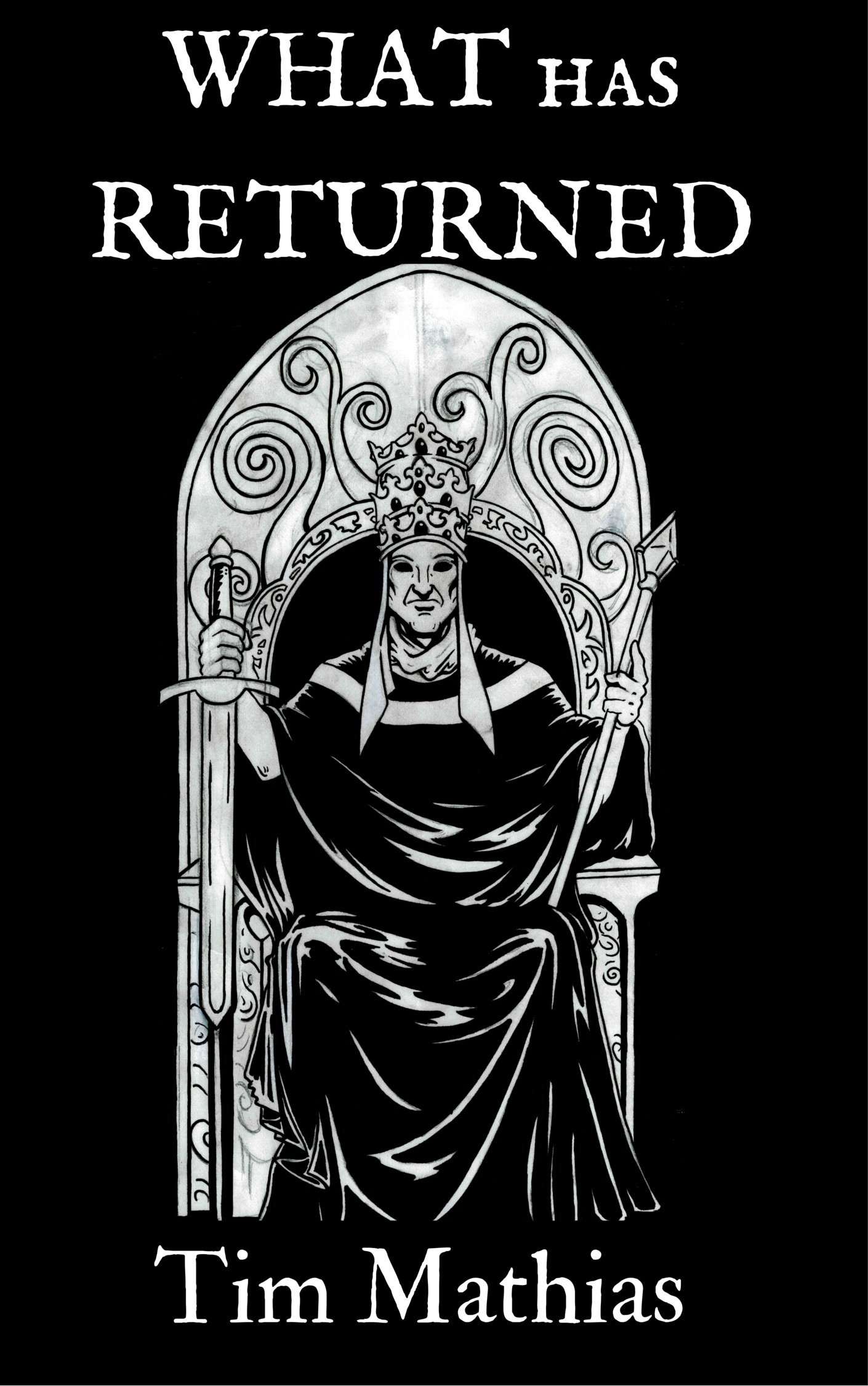 What Has Returned (War of Histories #2) by Tim Mathias | Goodreads