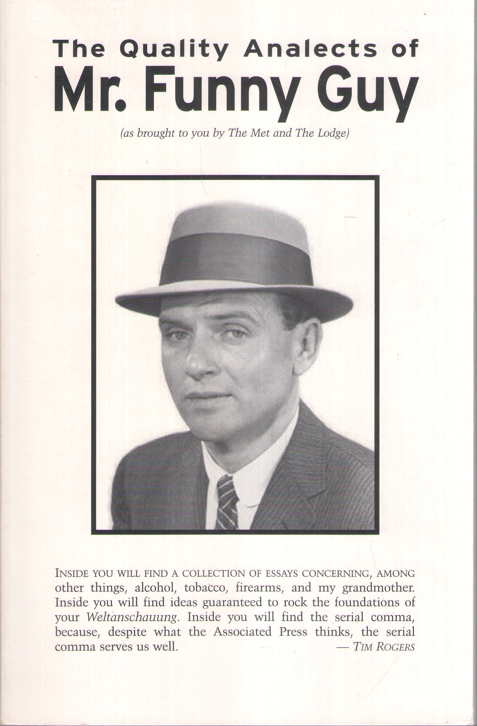 The Quality Analects of Mr. Funny Guy by Tim Rogers | Goodreads