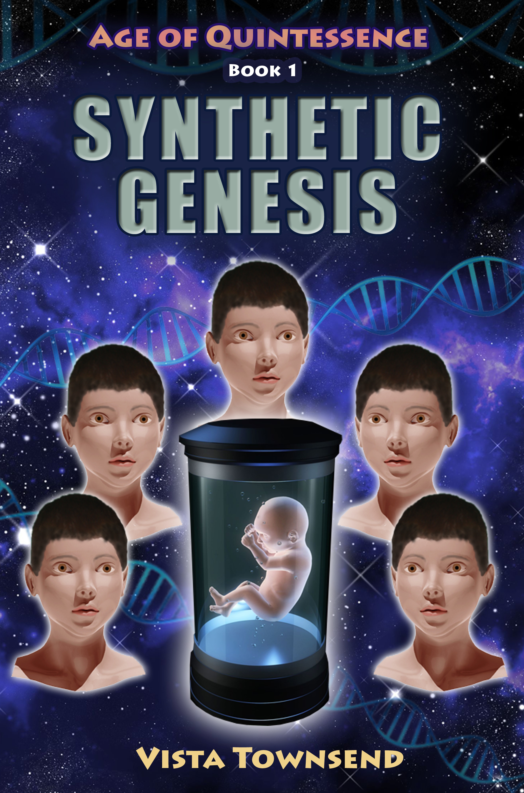 Synthetic Genesis (Age of Quintessence Book 1) by Vista Townsend ...