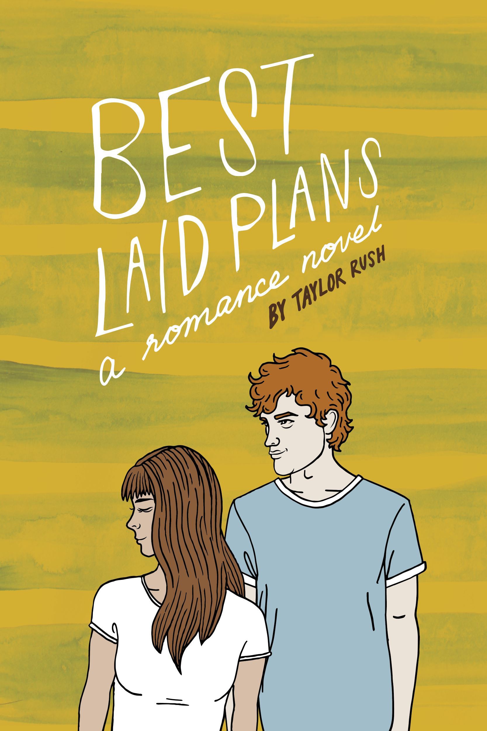 Best Laid Plans by Taylor Rush | Goodreads