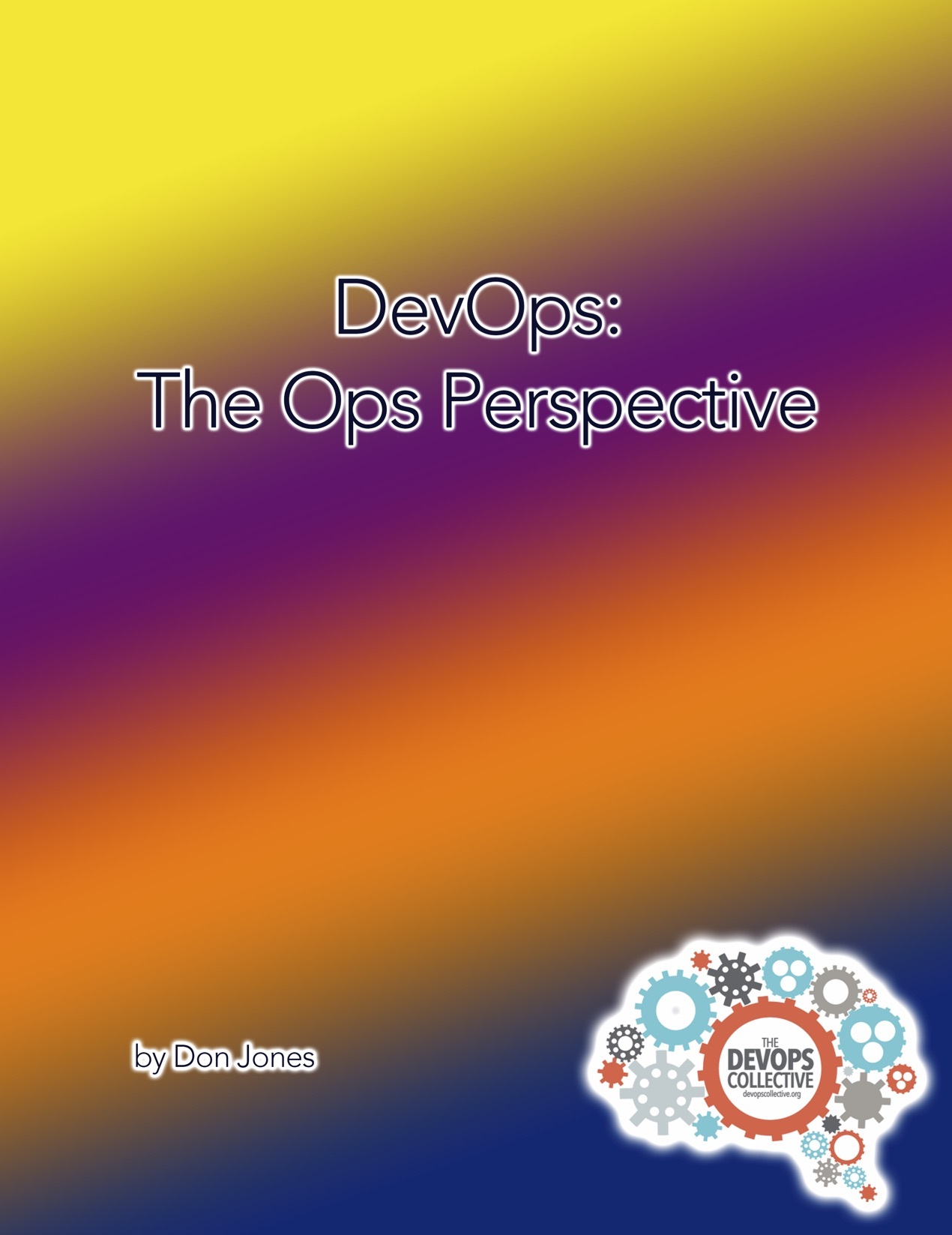 Devops : The Ops Perspective by Don Jones | Goodreads