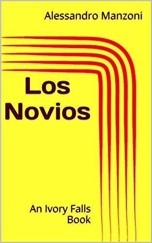 Los Novios (Spanish Edition) by Alessandro Manzoni | Goodreads