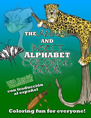 The Animal and Insect Alphabet Coloring Book: The ABCs with Animal and ...