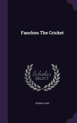 Fanchon The Cricket by George Sand | Goodreads