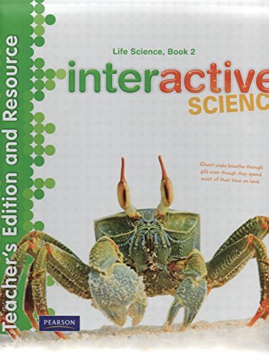 Interactive Science (Life Science, Book 2)--Teacher's Edition and ...