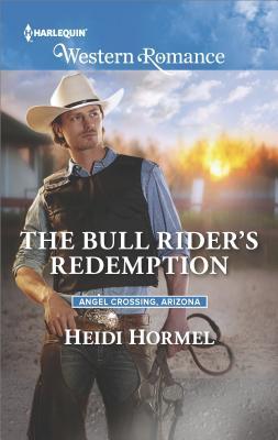 The Bull Rider's Redemption by Heidi Hormel | Goodreads