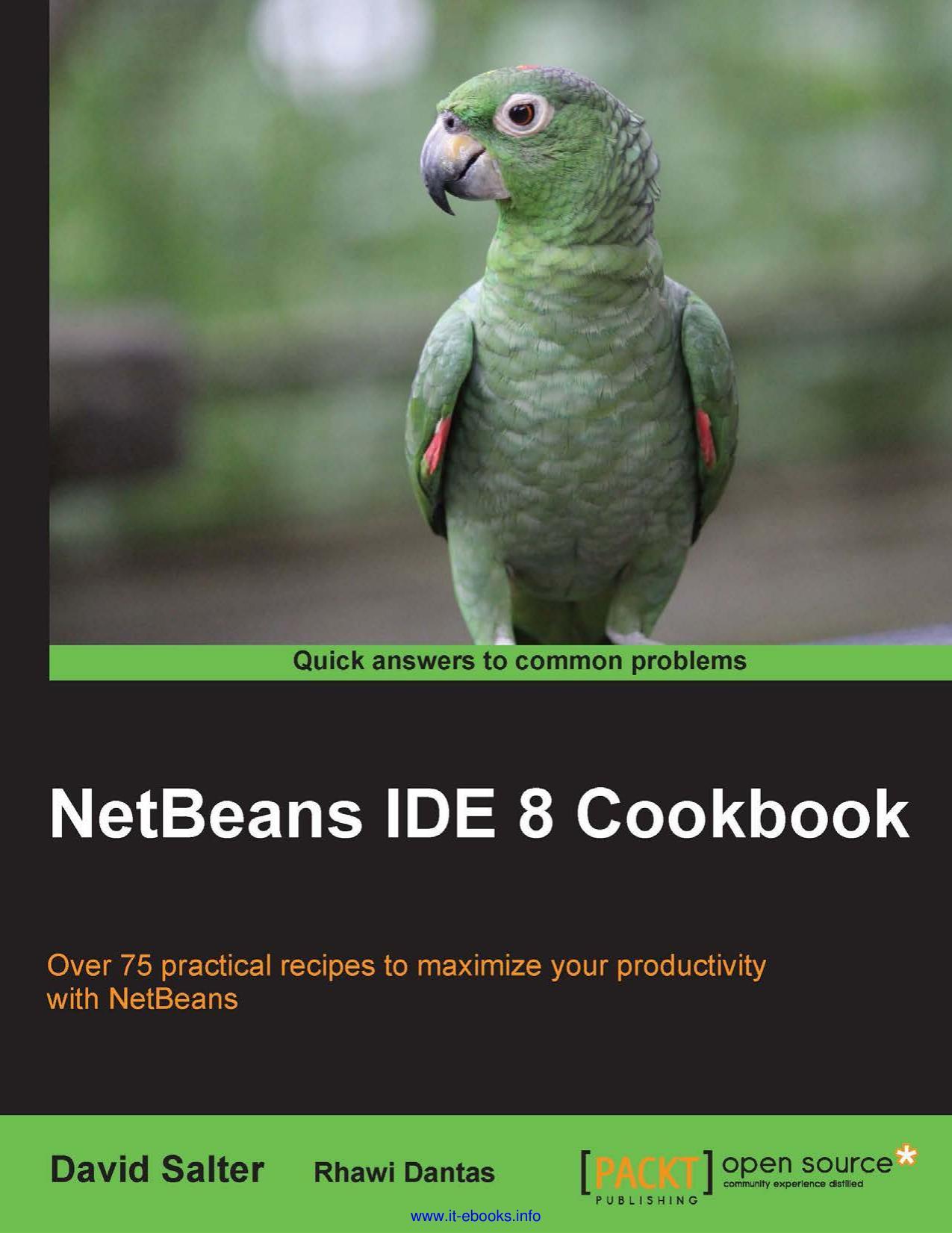 NetBeans IDE 8 Cookbook by David Salter, Rhawi Dantas | Goodreads
