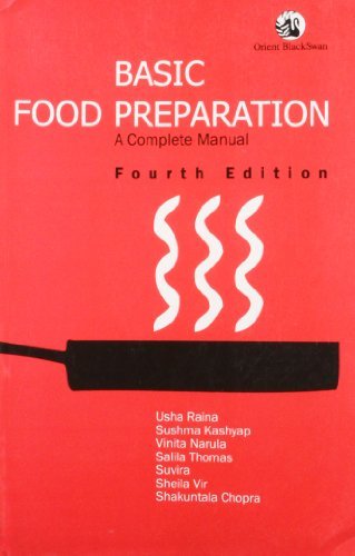 Basic Food Preparation: A Complete Manual by Sushma Kashyap Vinita ...