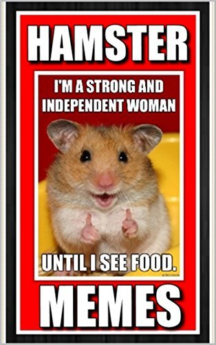 Memes: Hamster Memes: Funny Memes, Jokes and Pictures: For Hamster Fans ...