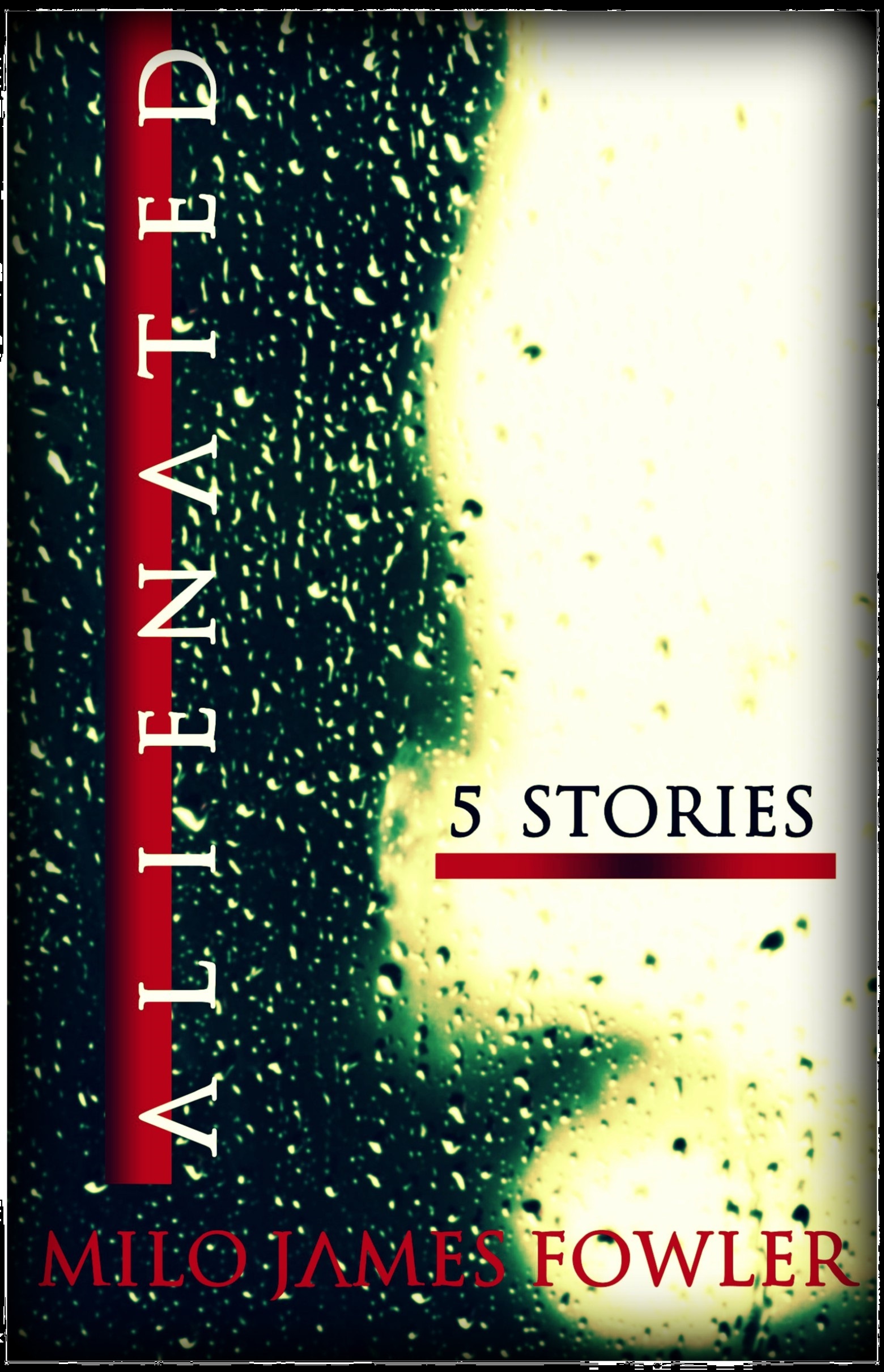 Alienated by Milo James Fowler | Goodreads