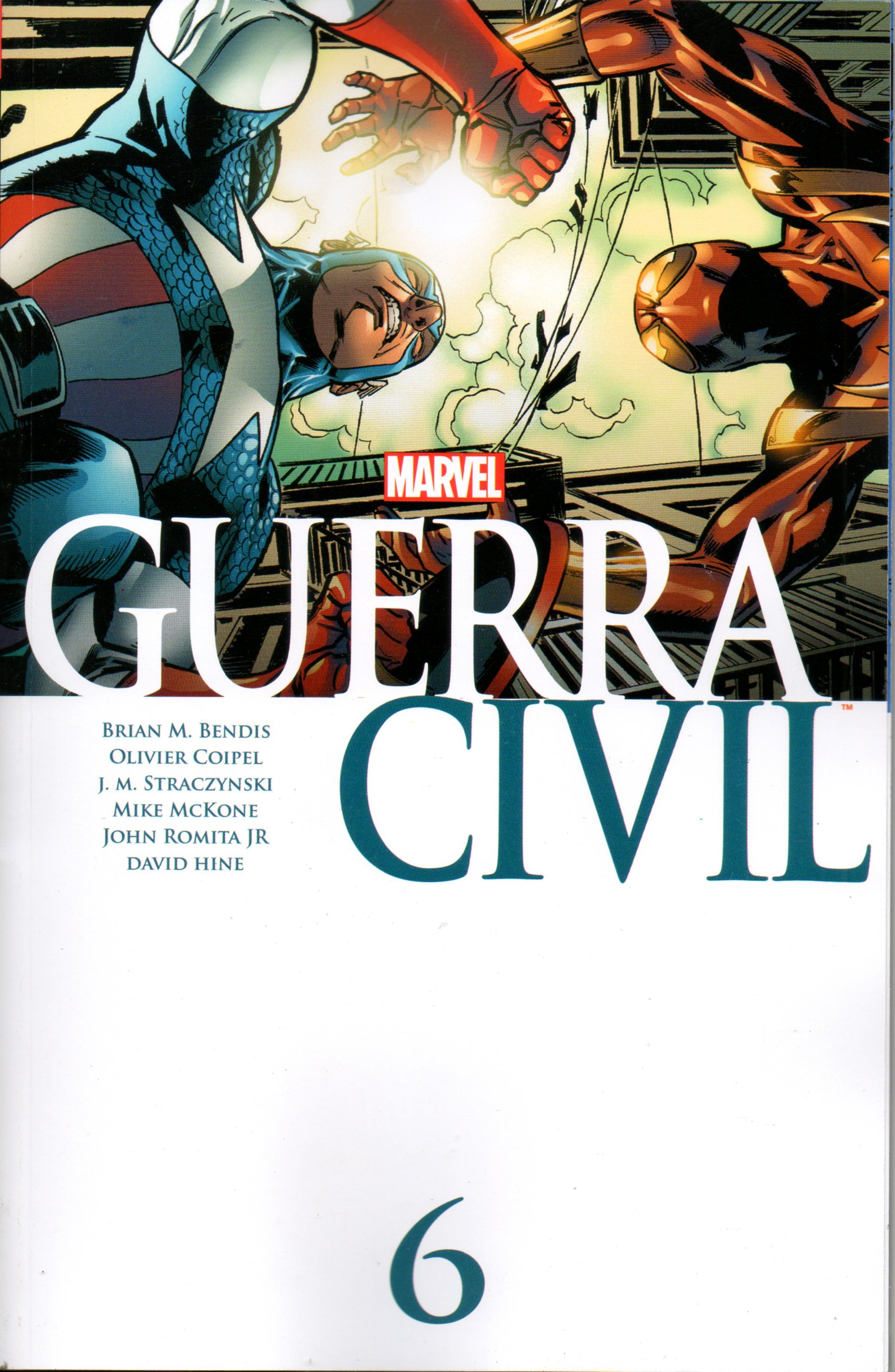 Guerra Civil Vol. 6: Pelea en las calles by Brian Michael Bendis ...