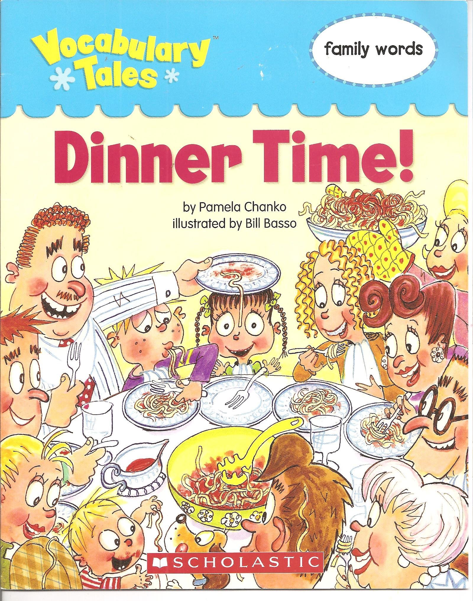 Dinner Time! (Vocabulary Tales #5) by Pamela Chanko | Goodreads