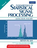 STATISTICAL SIGNAL PROCESSING V2 by Steven M. Kay | Goodreads