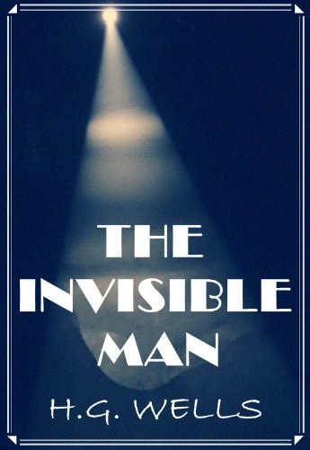 The Invisible Man (Illustrated) by H.G. Wells | Goodreads