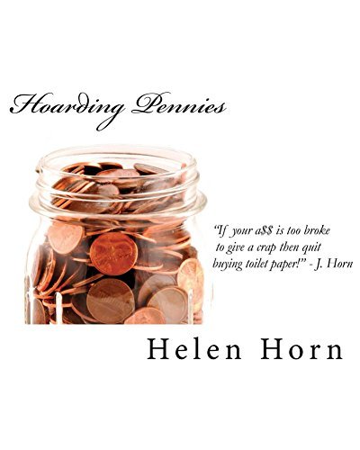 Hoarding Pennies by Helen Horn | Goodreads