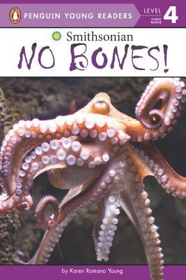 No Bones! (Smithsonian) by Karen Romano Young | Goodreads