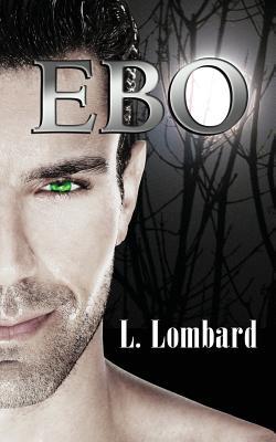 Ebo by L. Lombard | Goodreads