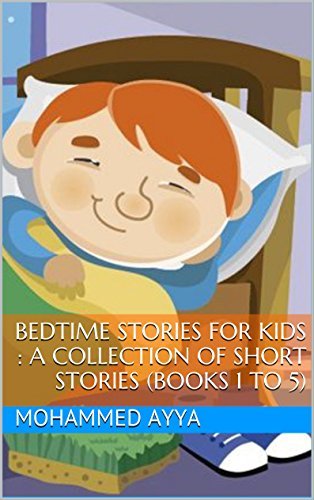 Bedtime stories For Kids & Love Poems: A Collection of Illustrated Short stories (Books 1 to 5 ...