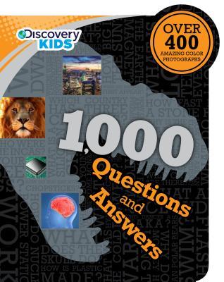 1,000 Questions and Answers (Discovery Kids) by Parragon Books | Goodreads