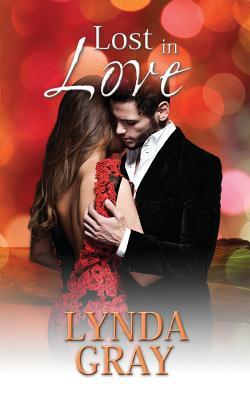 Lost in Love by Lynda Gray | Goodreads