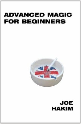 Advanced Magic for Beginners by Joe Hakim | Goodreads