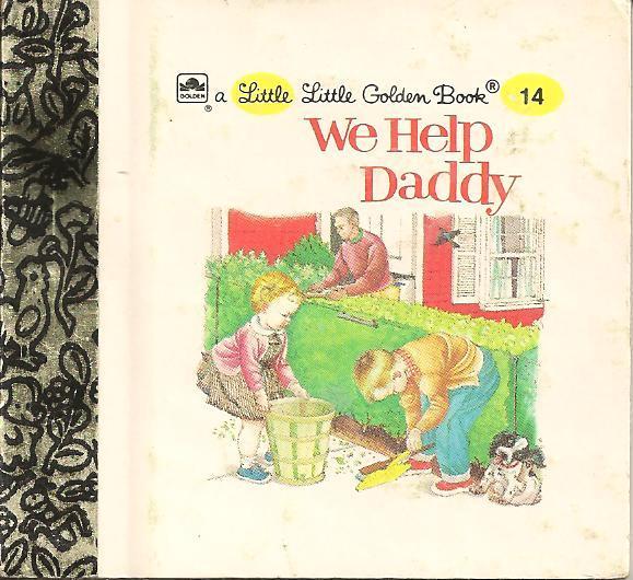 We Help Daddy by Mini Stein | Goodreads