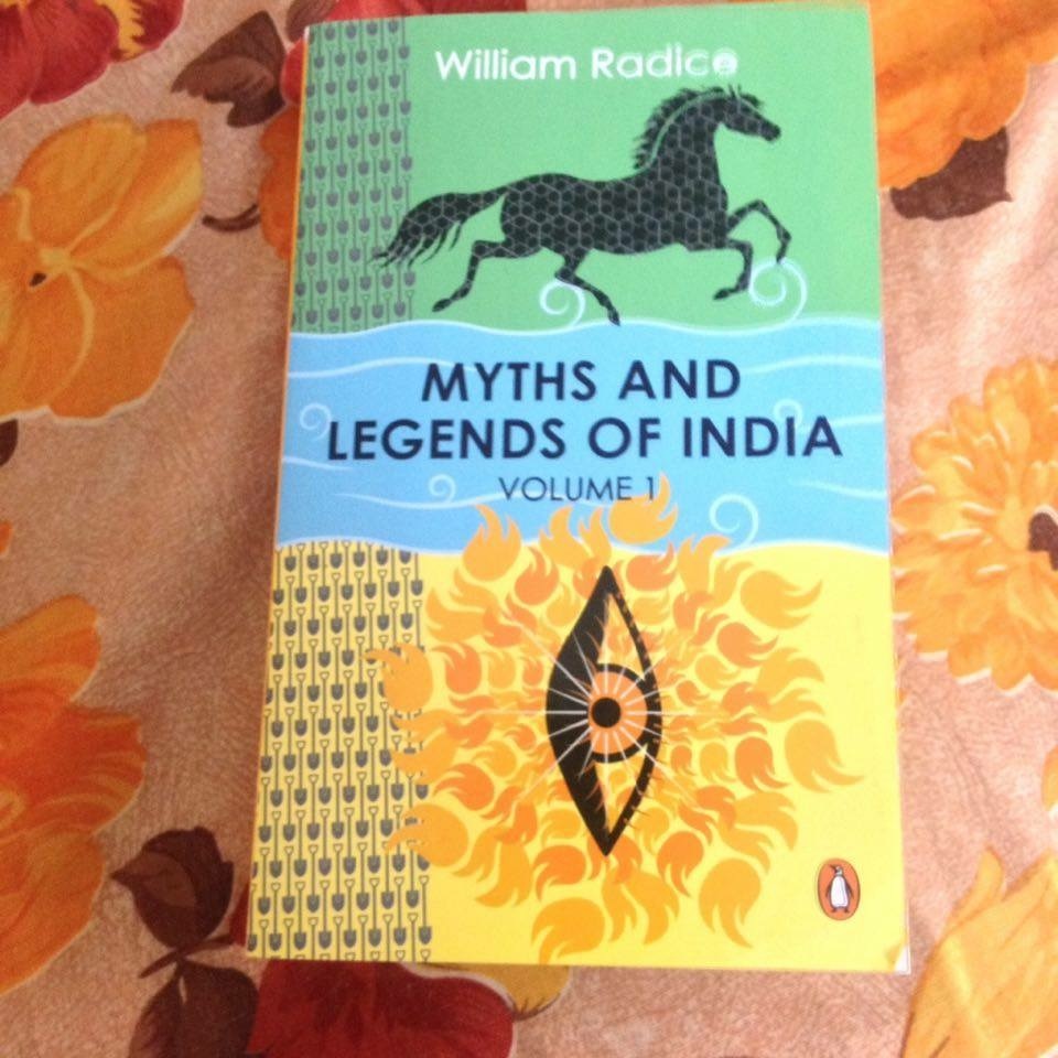Myths And Legends Of India - Volume 1 by William Radice | Goodreads