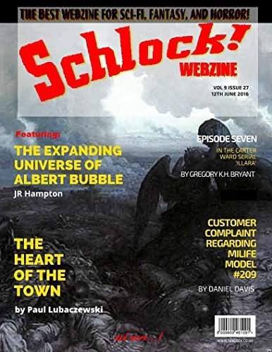 Schlock! Webzine Vol. 9, Issue 27 by J.R. Hampton | Goodreads