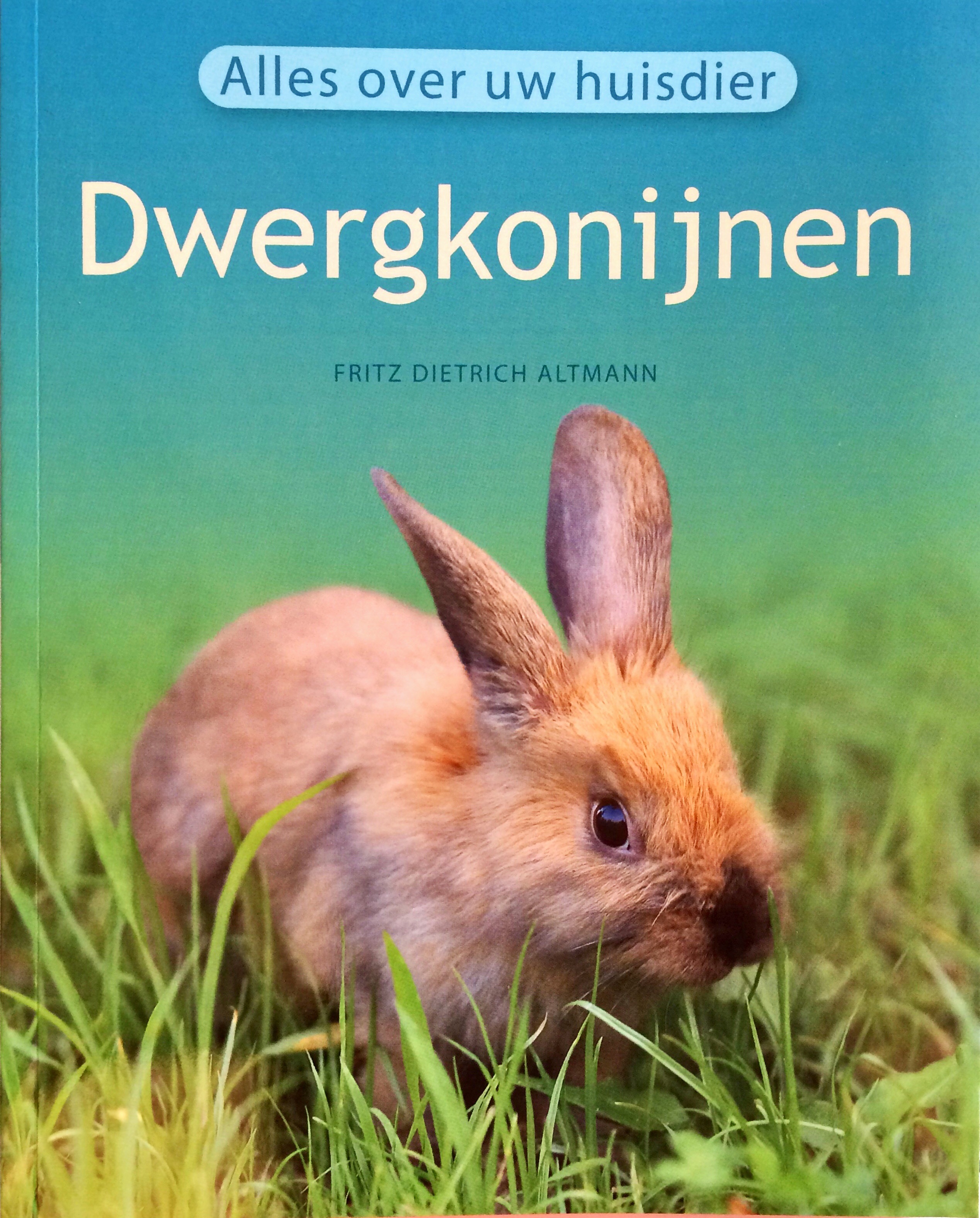 Dwergkonijnen by Fritz Dietrich Altmann | Goodreads