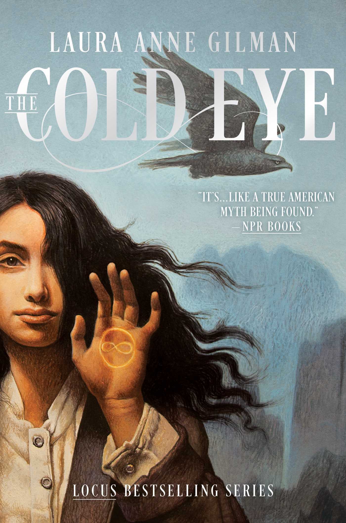 The Cold Eye (2) (The Devil's West) by Laura Anne Gilman | Goodreads
