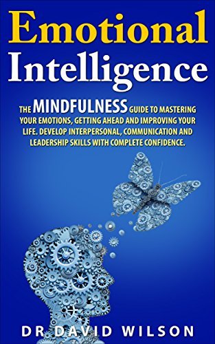 Emotional Intelligence: Mindfulness For Emotional Intelligence ...